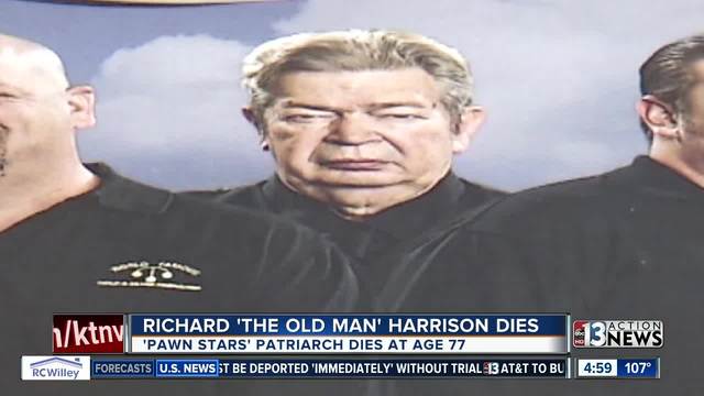 UPDATE: Viewing held for Richard 'The Old Man' Harrison of 'Pawn Stars ...
