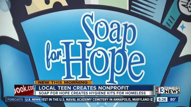 Las Vegas teen creates nonprofit Soap For Hope - KTNV.com Las Vegas